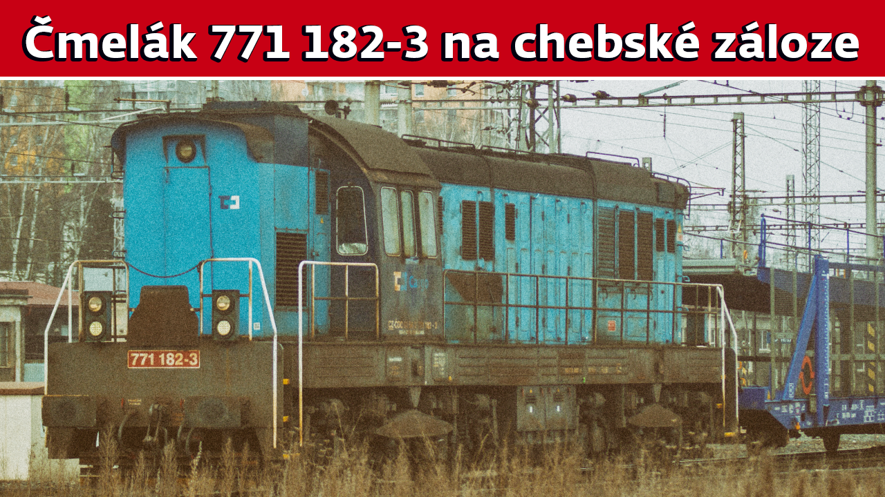 Čmelák 771 182-3 při posunu v Chebu | Stream